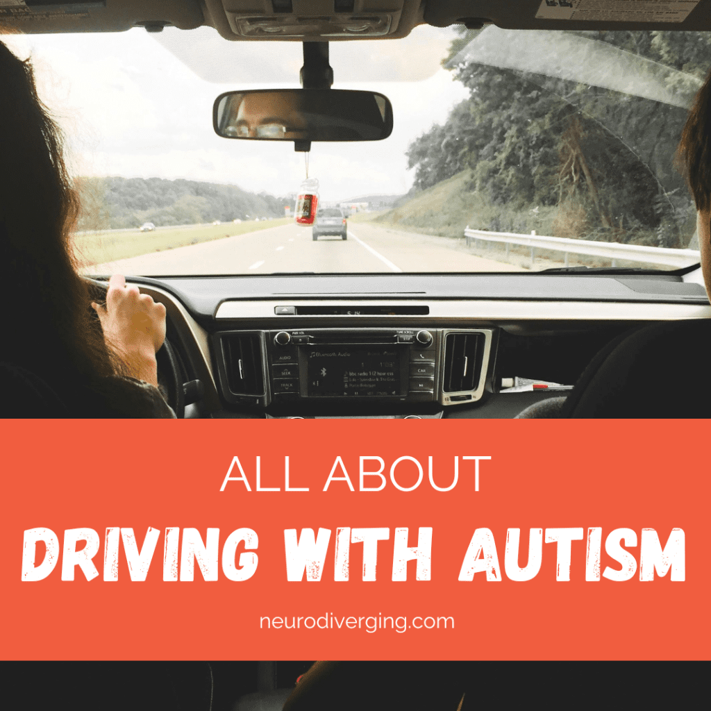 All About Driving With Autism – Neurodiverging
