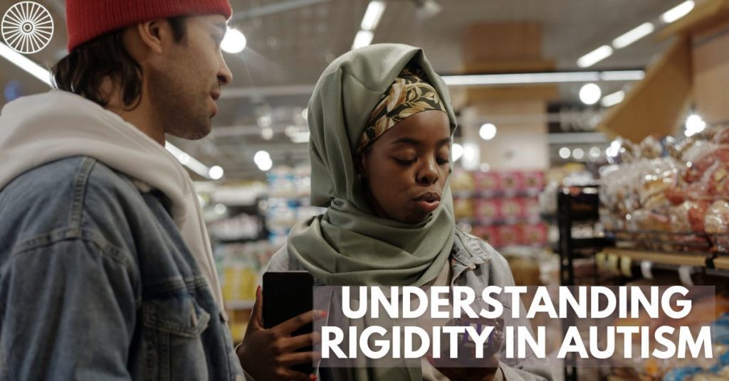 Understanding Rigidity in Autism – Neurodiverging